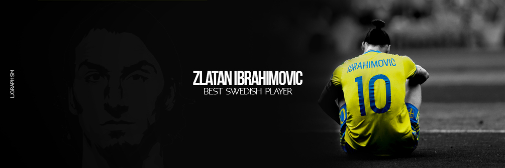 Zlatan Ibrahimovic Banner 2016 - Swedish Best Player