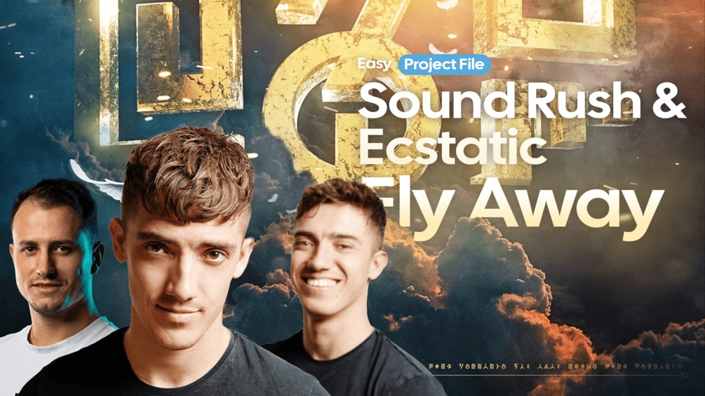 Sound Rush & Ecstatic - Fly Away [PROJECT FILE]