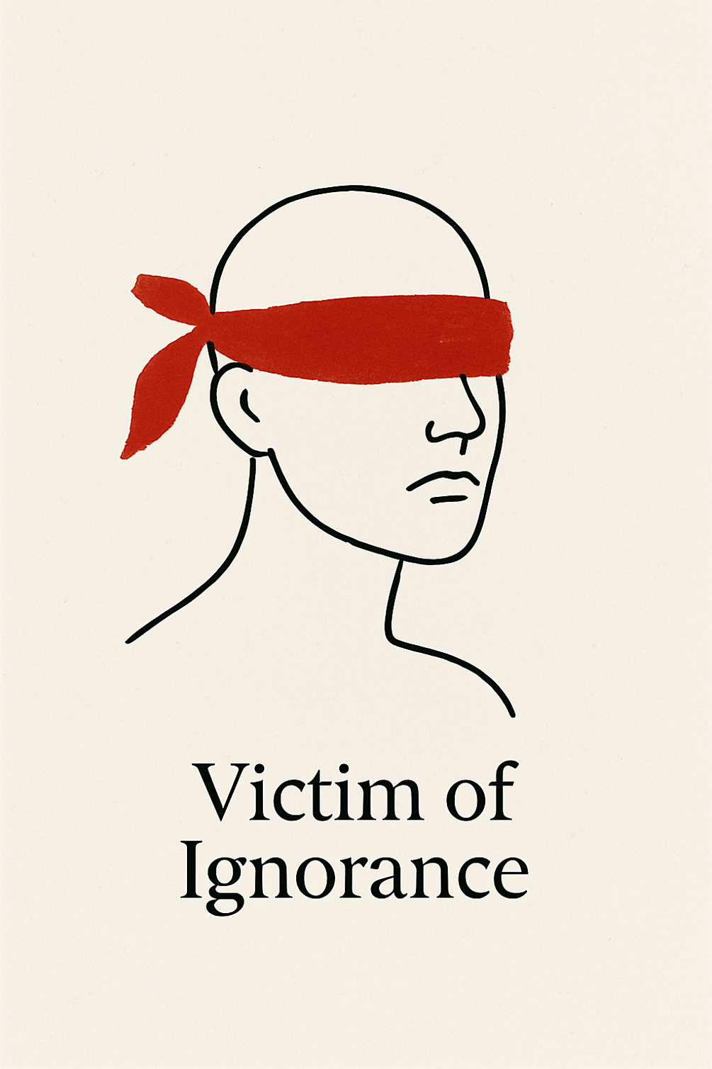 Victim of ignorance