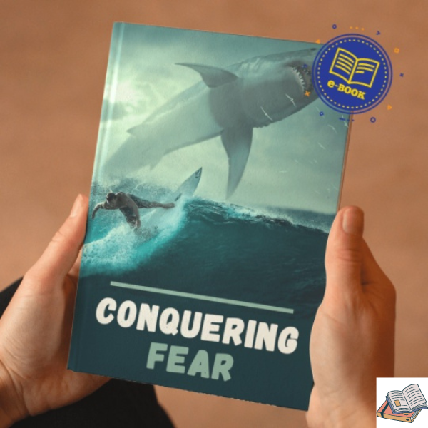 Conquering Fear