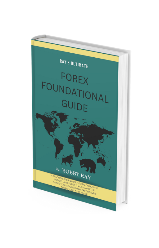 RAY'S FOREX FOUNDATIONAL GUIDE