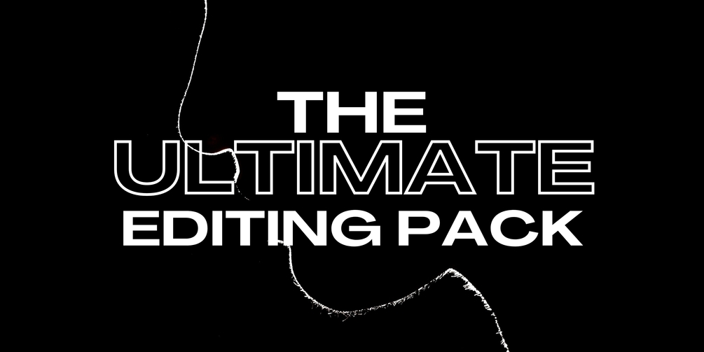The Ultimate Editing Pack