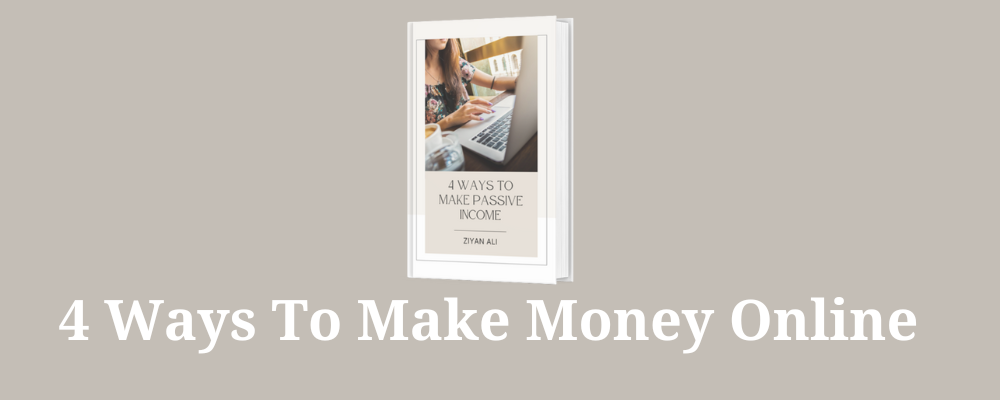 4 Ways To Make a Passive Income