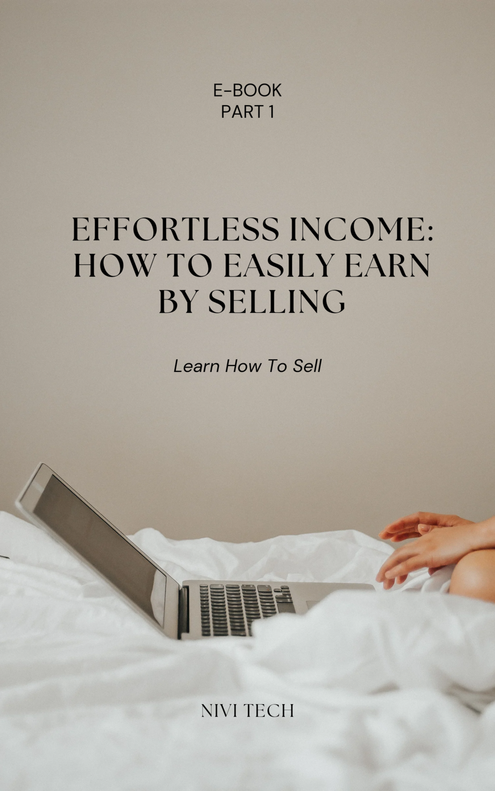 Effortless Income How to Easily Earn by Selling