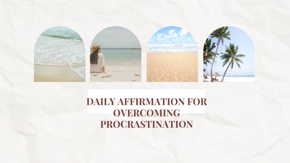 affirmation for procrastination
