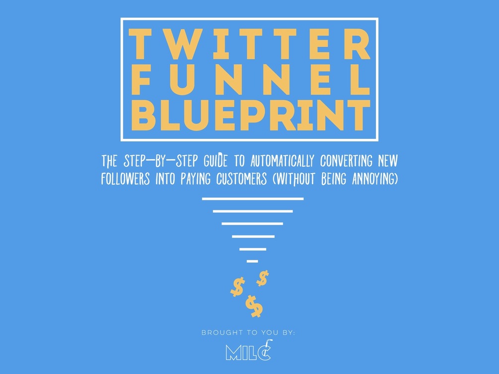 Twitter Funnel Blueprint (PDF, ePub, Mobi)