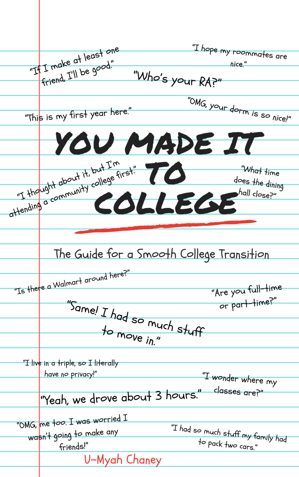You Made It to College: The Guide for a Smooth College Transition