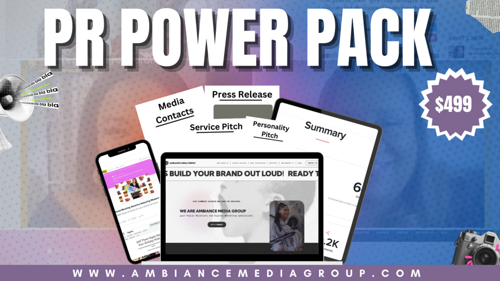 PR POWER PACK: Secure and Leverage the Press to Scale Your Brand