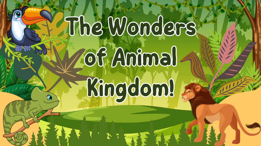 SCIENCE FUN FACT: THE WONDERS OF ANIMAL KINGDOM