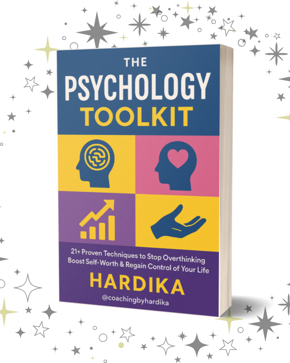 The Psychology Toolkit- 21+ Proven Techniques to Stop Overthinking ...