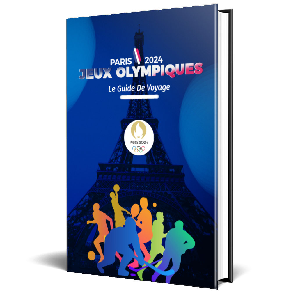 Guide Voyage Jeux Olympiques Paris 2024