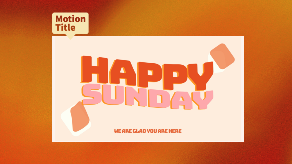 Happy Sunday Motion Slide