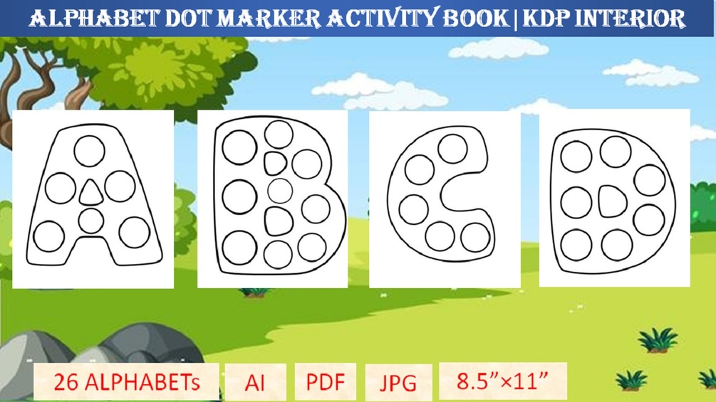 Alphabet Dot Marker Activity Book | KDP Interior