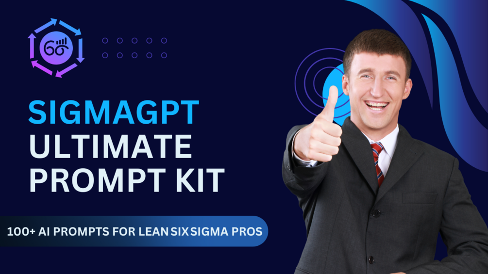 SigmaGPT Prompt Kit – 100+ AI Prompts for Continuous Improvement and ...