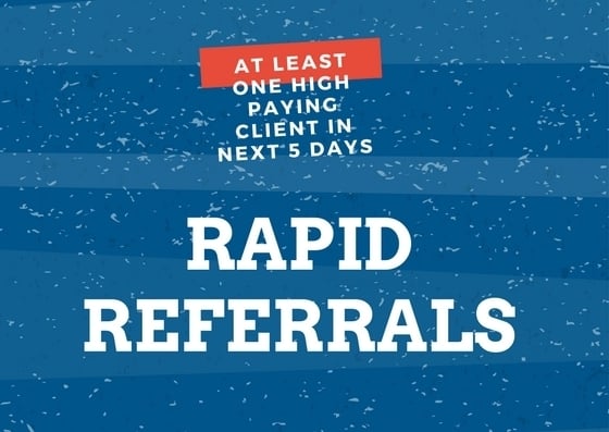 Rapid Referrals