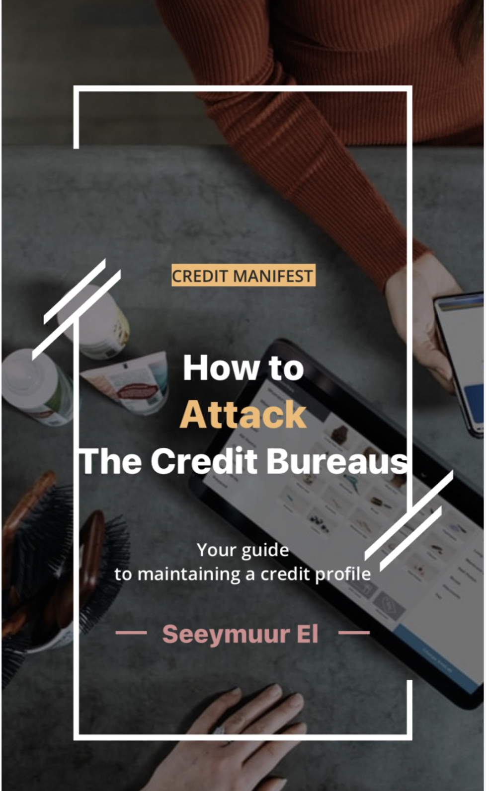 Credit Bureau Attack In 6 Steps