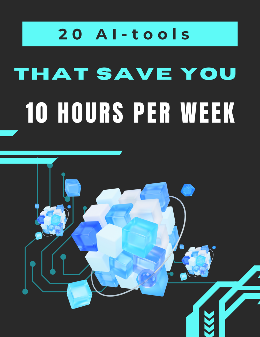 20 AI Tools That Will Save You 10+ Hours Every Week
