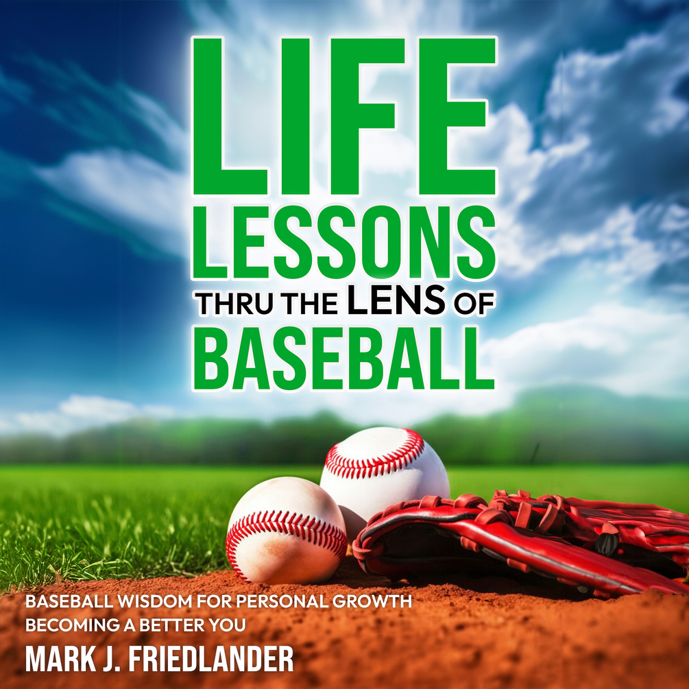 Life Lessons Thru the Lens of Baseball - E-book
