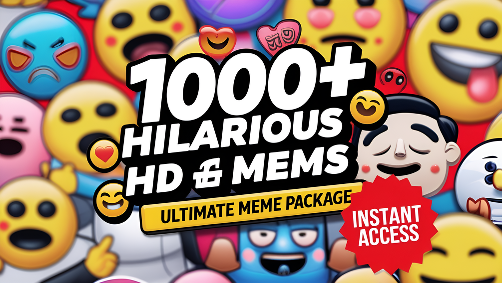 1000+ Hilarious HD Memes Collection - Ultimate Meme Package