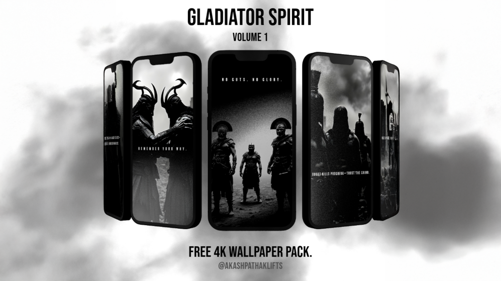 Gladiator Spirit Volume 1 - Free Wallpaper Pack by @akashpathaklifts