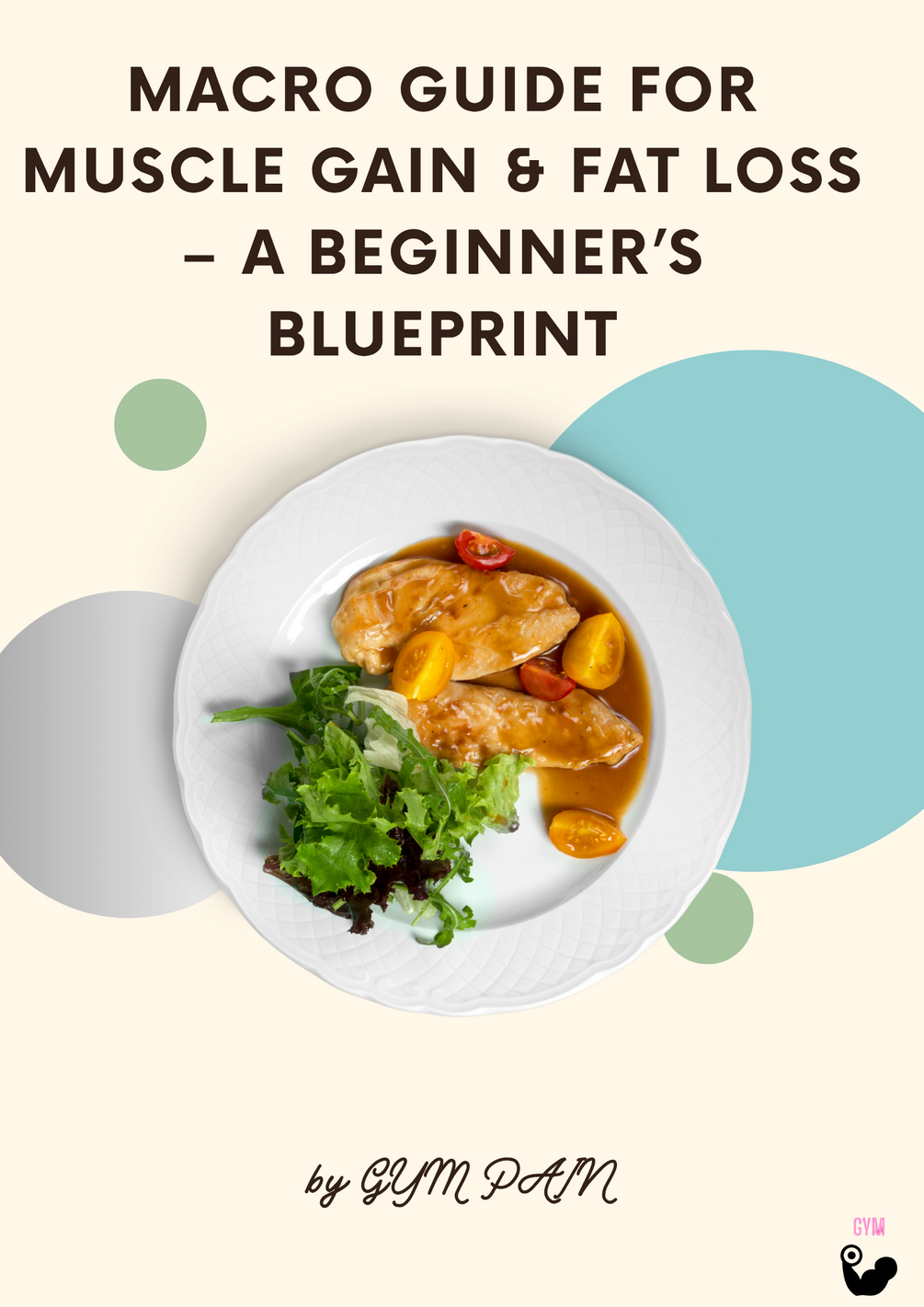 Macro Guide for Muscle Gain & Fat Loss – A Beginner’s Blueprint