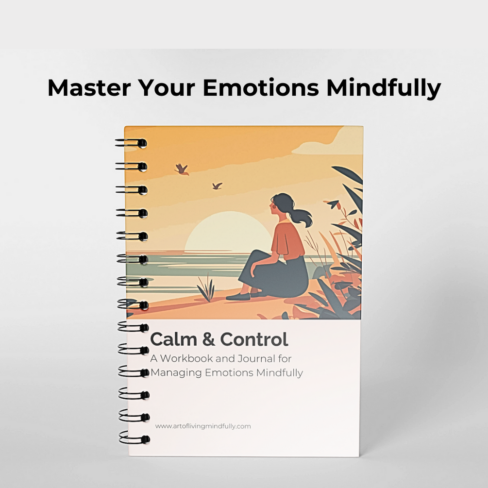 Calm & Control: A Workbook and Journal for Managing Emotions Mindfully ...