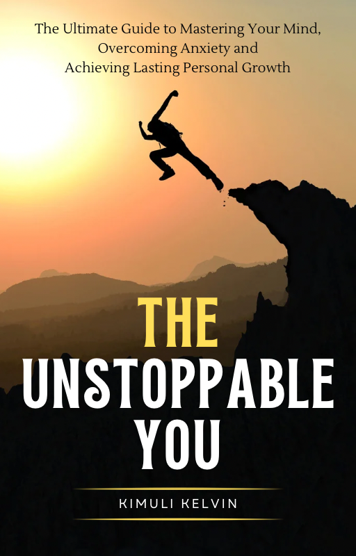 THE UNSTOPPABLE YOU. The Ultimate Guide For Mastering Your Mind ...