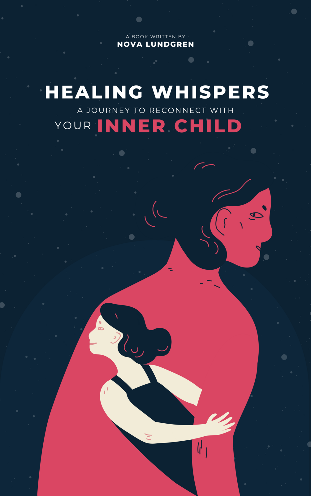 Healing Whispers - A Journey to Reconnect with Your Inner Child
