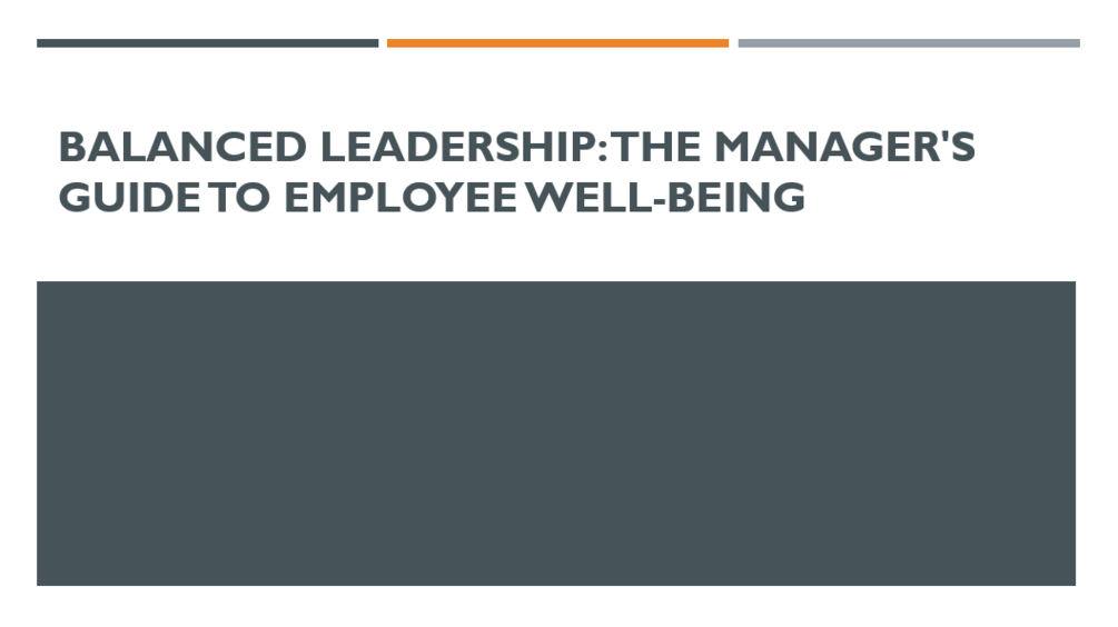 Balanced Leadership: The Manager's Guide to Employee Well-being