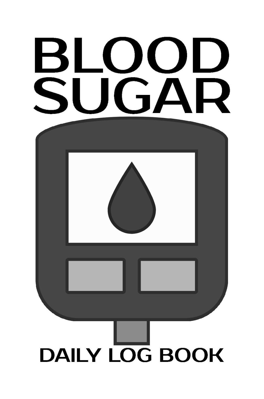 Blood Sugar Daily Log Book