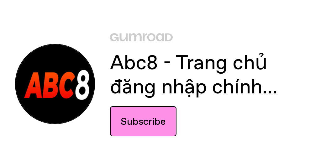 Abc8 - Trang chủ đăng nhập chính thức mới nhất