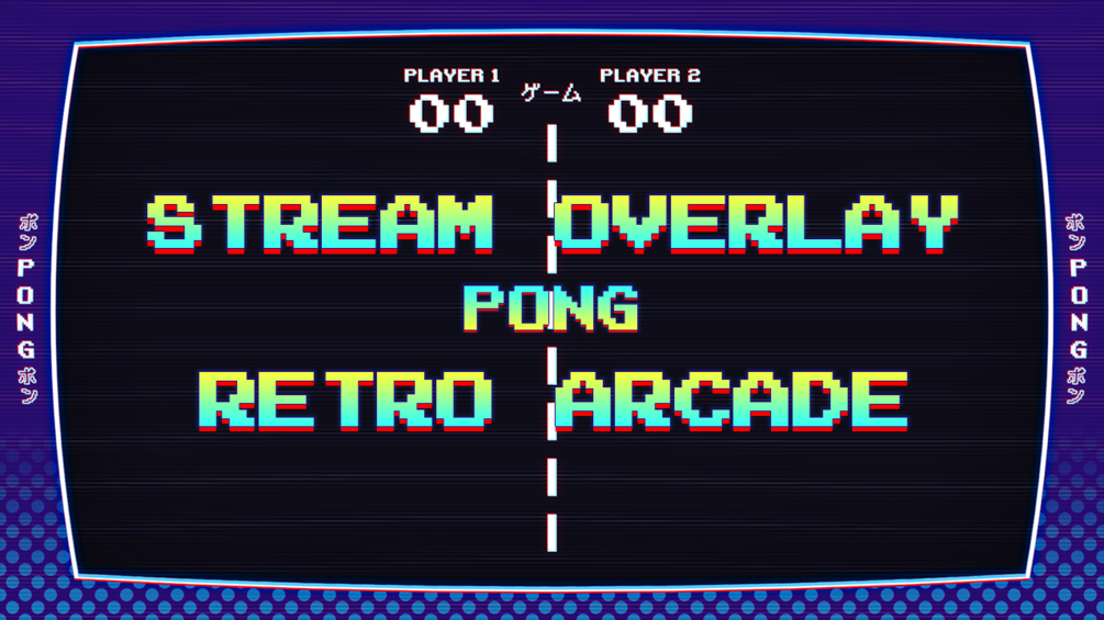RETRO ARCADE | PONG | STREAM OVERLAY