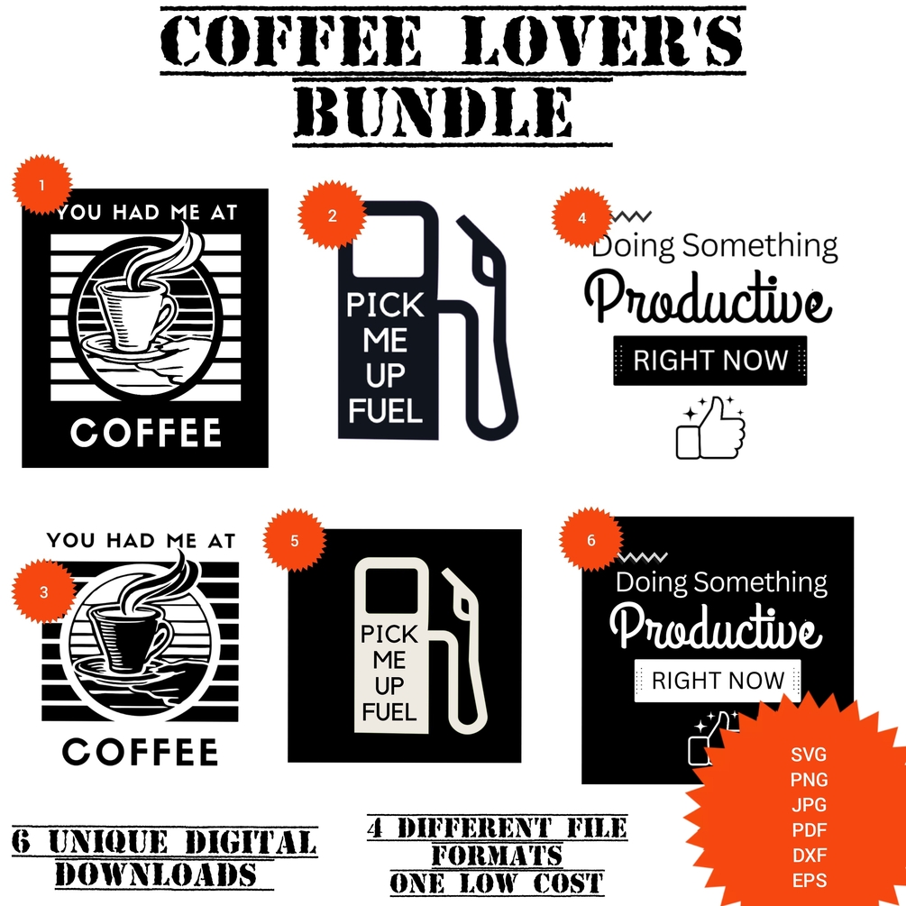 Coffee Lovers SVG DXF Bundle, Coffee Quote Best Motivational PNG ...