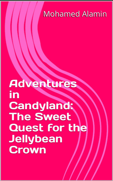 Adventures in Candyland: The Sweet Quest for the Jellybean Crown
