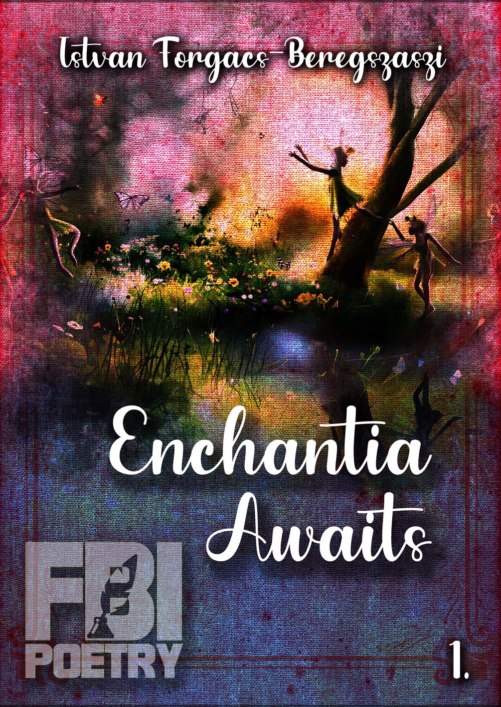 Enchantia Awaits - Bedtime Stories: e-Book 1 (FREE SAMPLE)