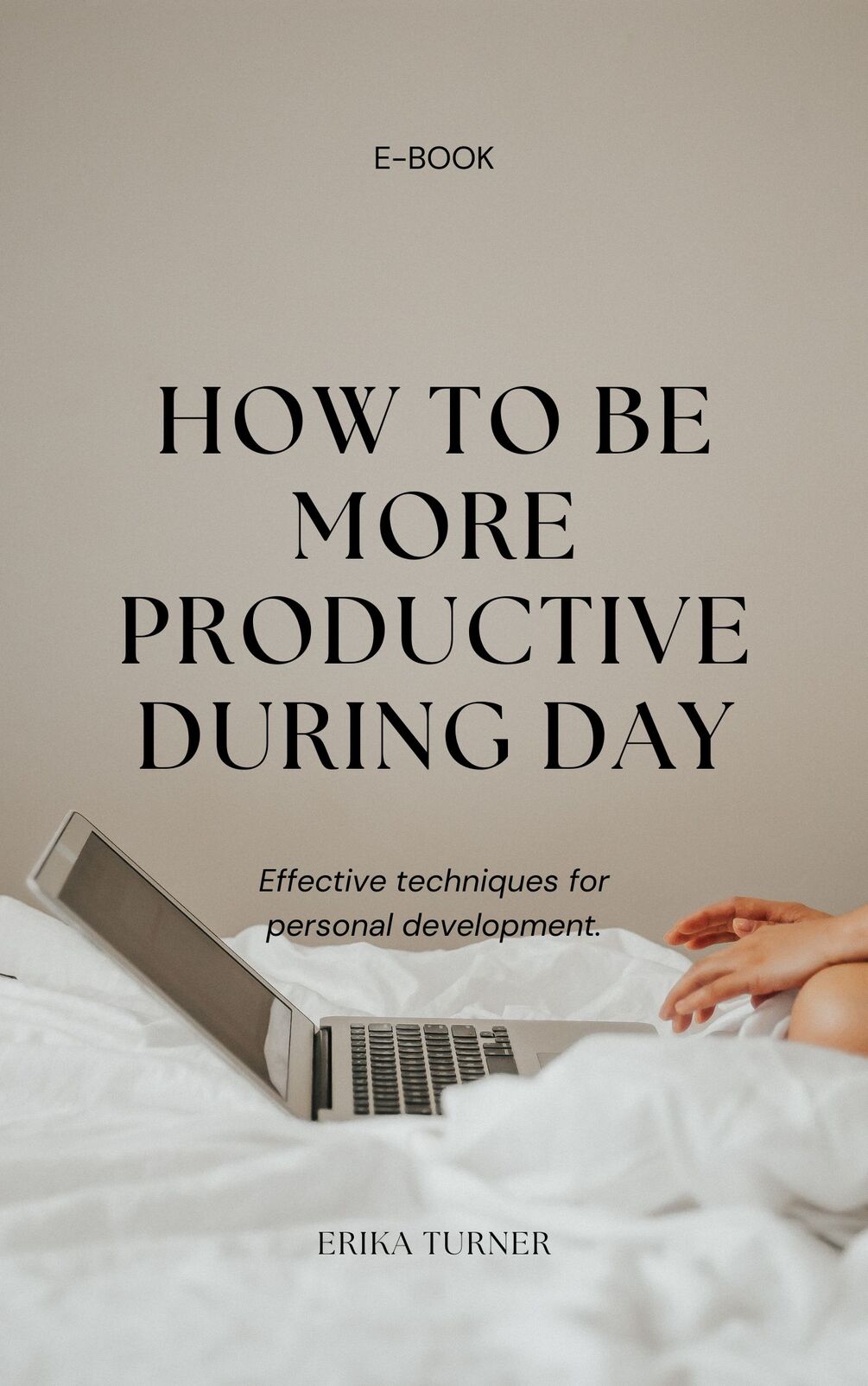HOW TO BE MORE PRODUCTIVE DURING DAY