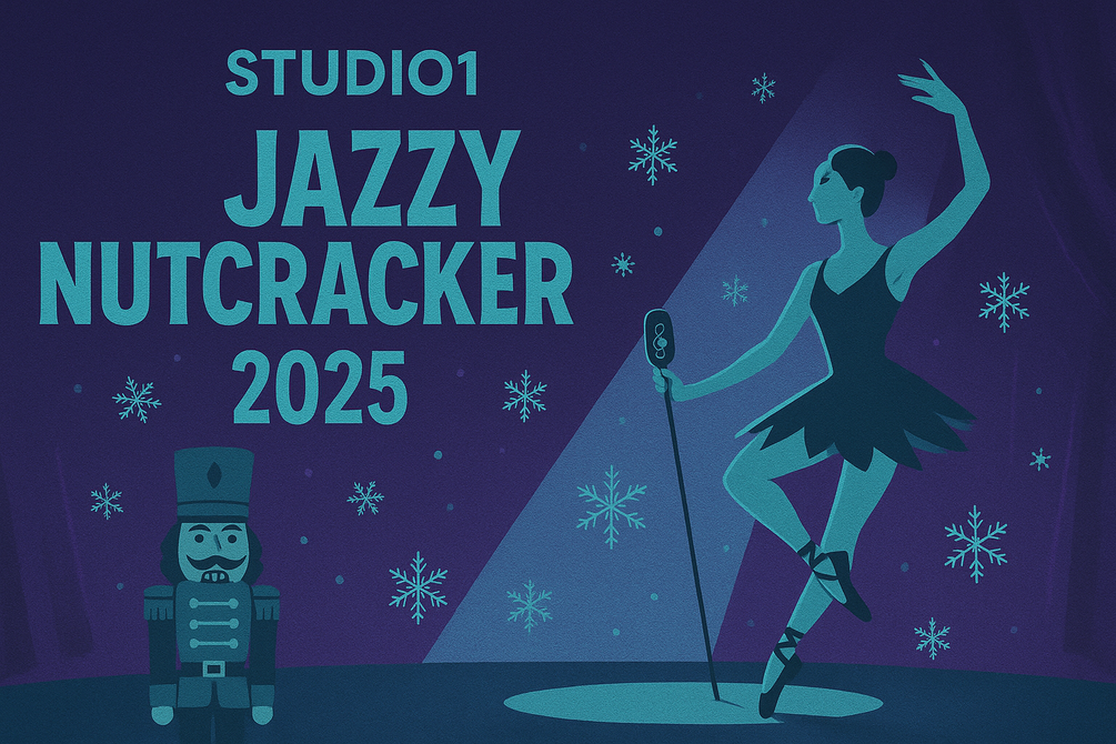 2025 - Studio1 Jazzy Nutcracker (Main and Workshop)