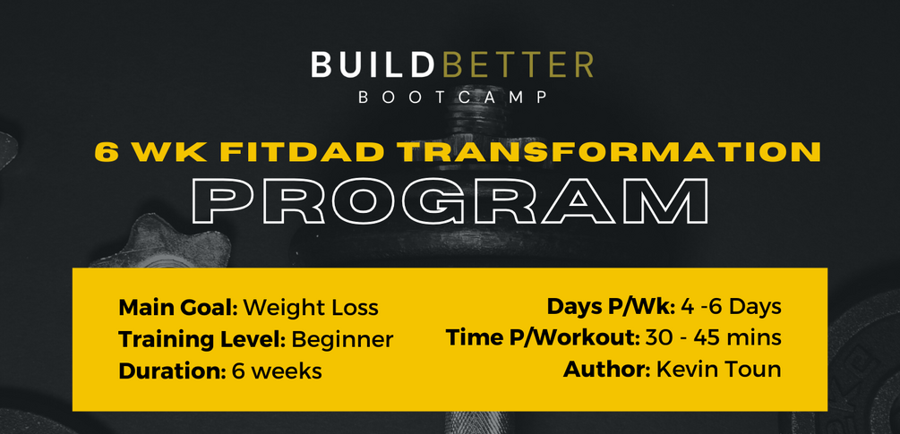 6 Wk Fit Dad Transformation Program