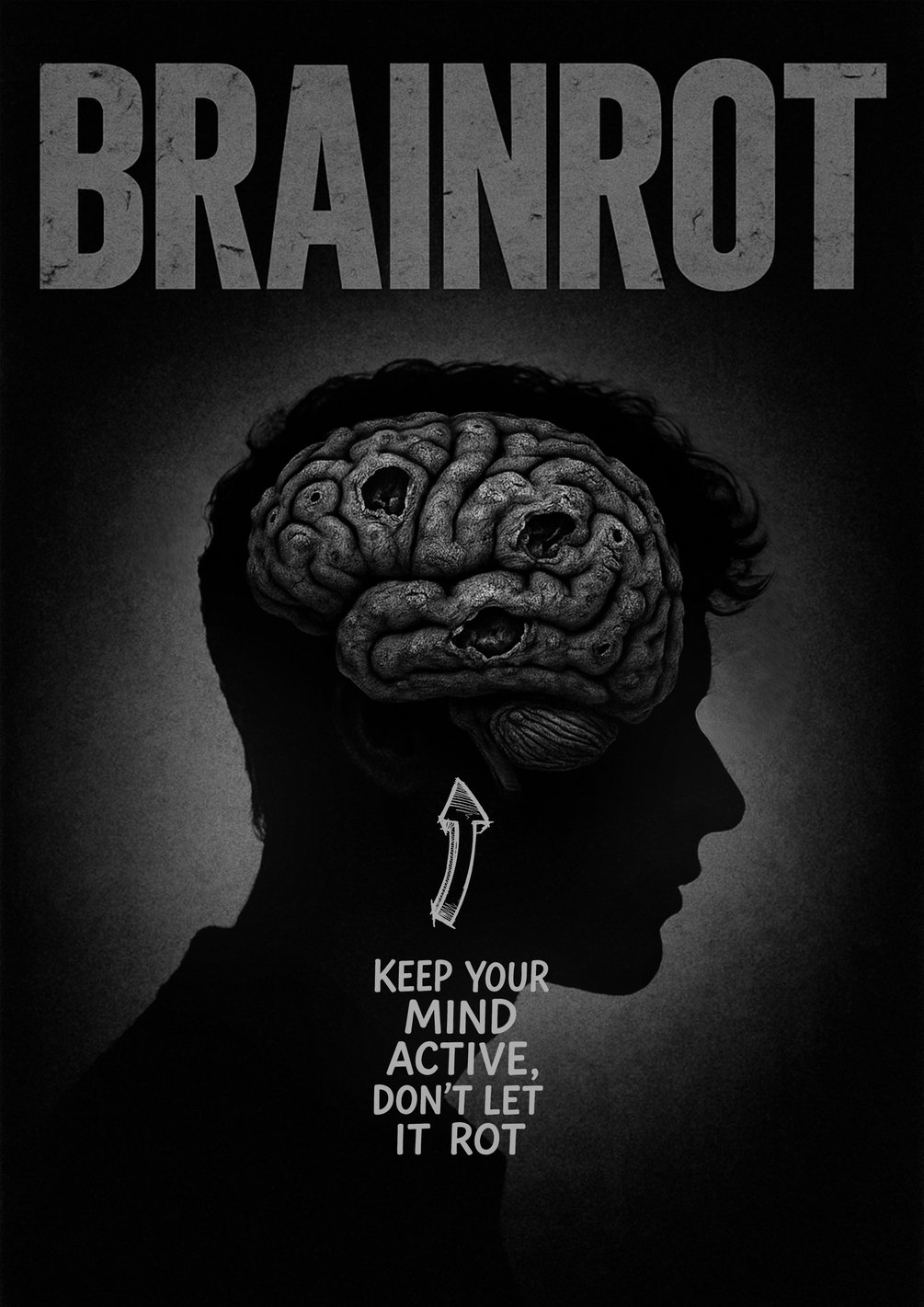 BRAINROT – Printable Motivational Poster