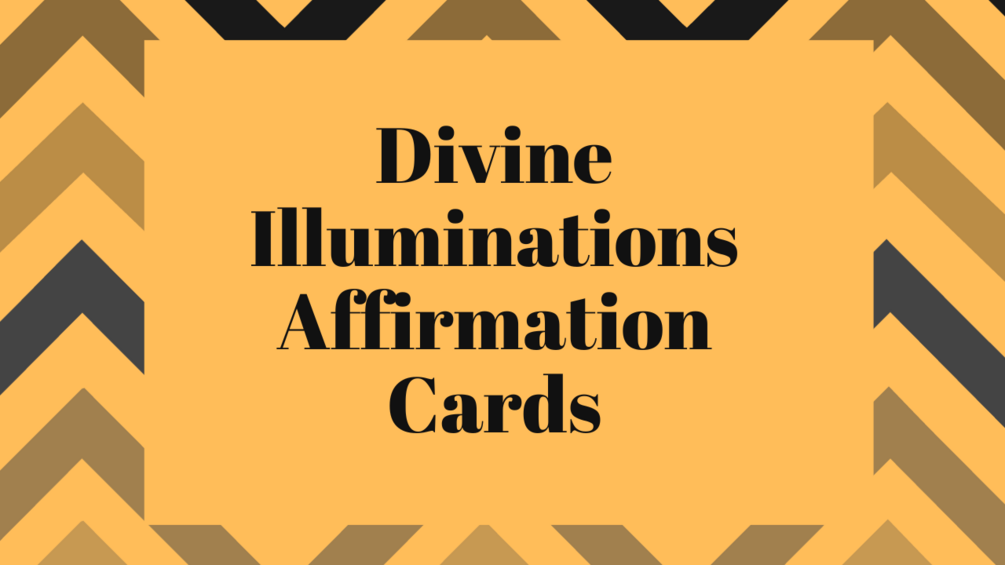 Divine Illuminations Affirmation Cards