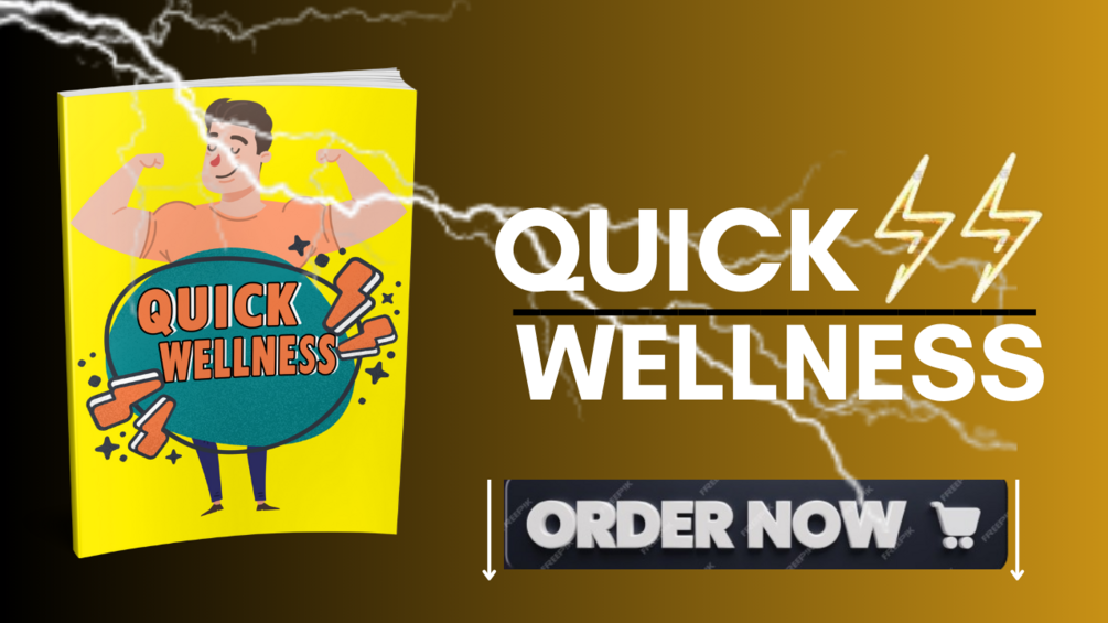 Quick Wellness