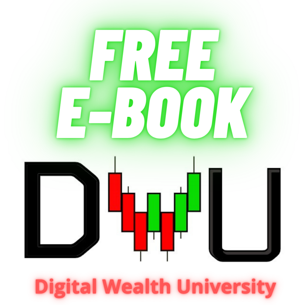 FREE Digital Wealth University E-Book