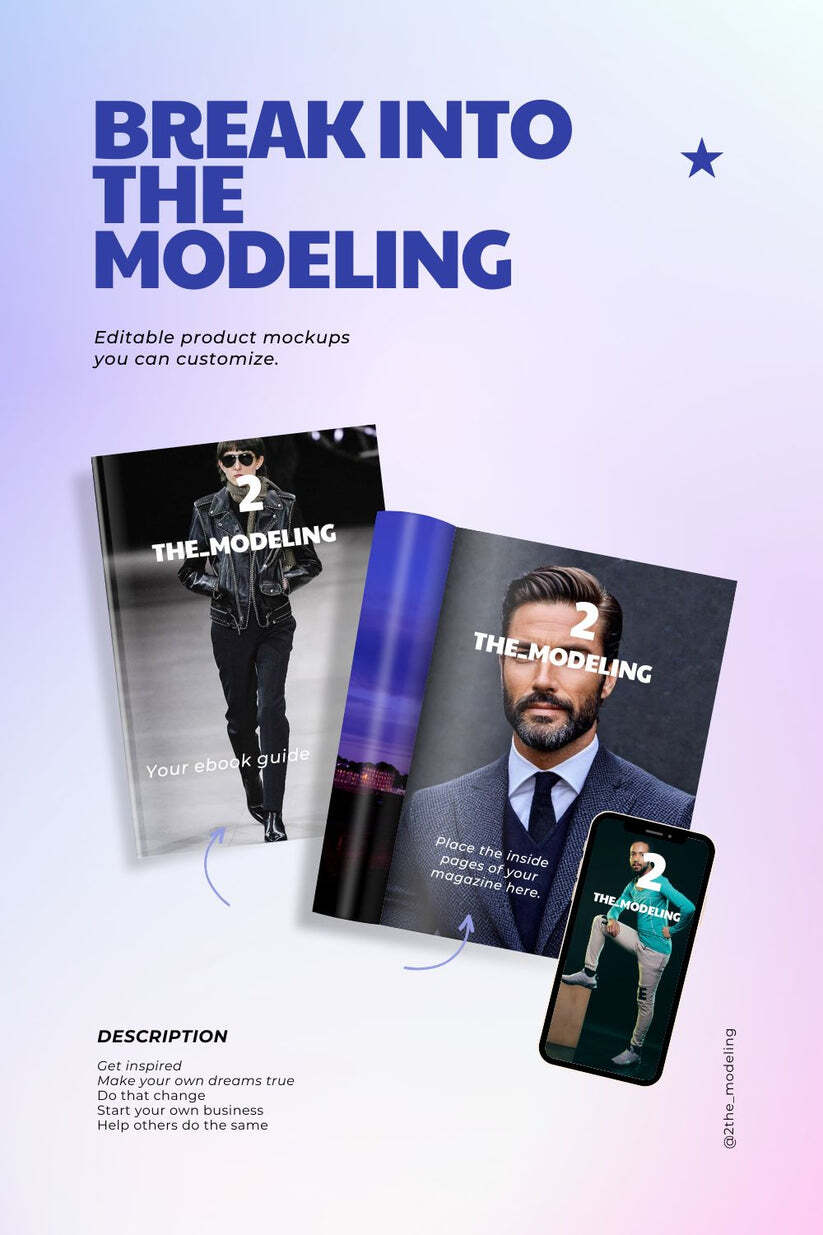 Breaking into Modeling: "Your Ultimate Guide to Success"