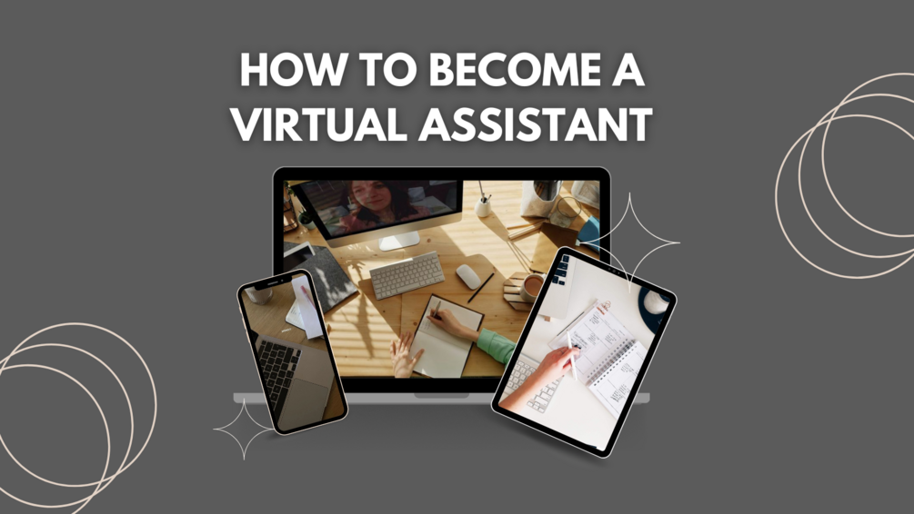 HOW TO BECOME A VIRTUAL ASSISTANT GUIDE