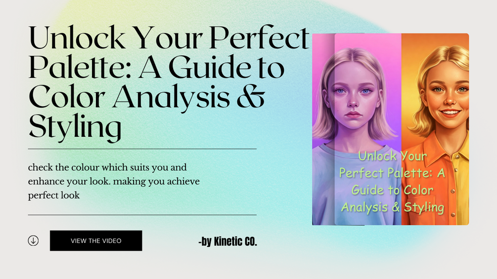 Unlock Your Perfect Palette: A Guide to Colour Analysis & Styling