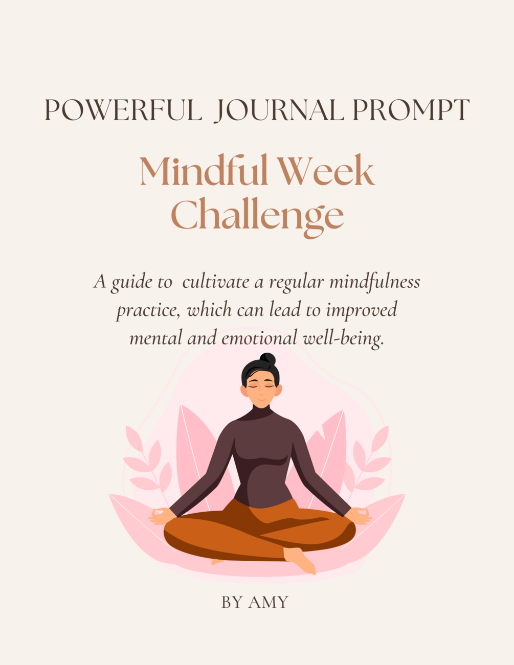 A Week of Mindfulness: Cultivating Inner Peace and Clarity