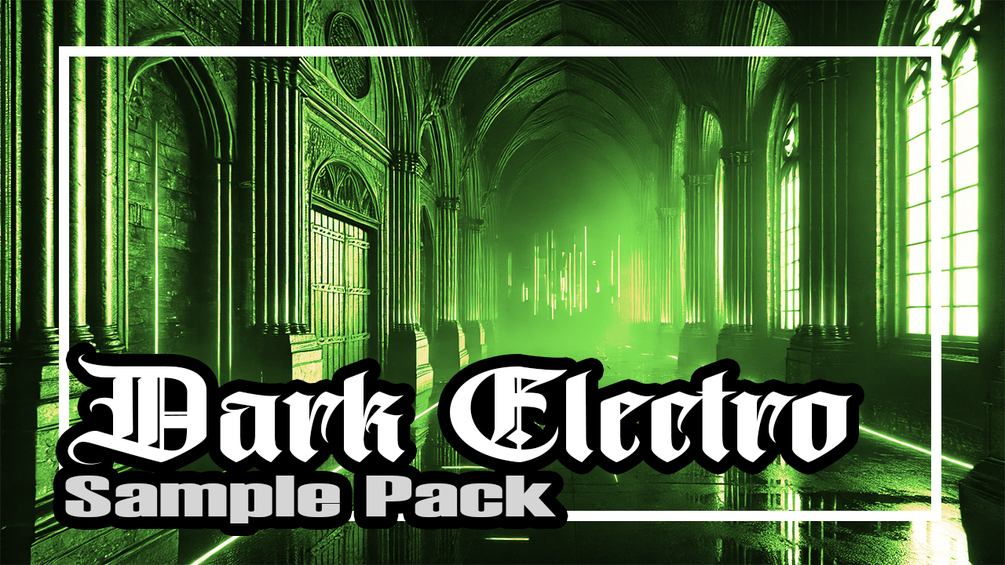 Dark Electro Sample Pack
