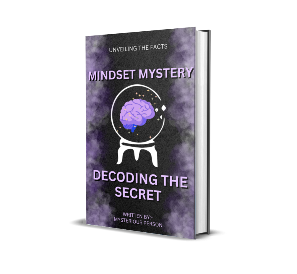 Mindset Mystery: Decoding the Secrets