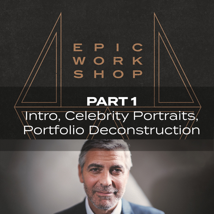 The Epic Workshop - Part One