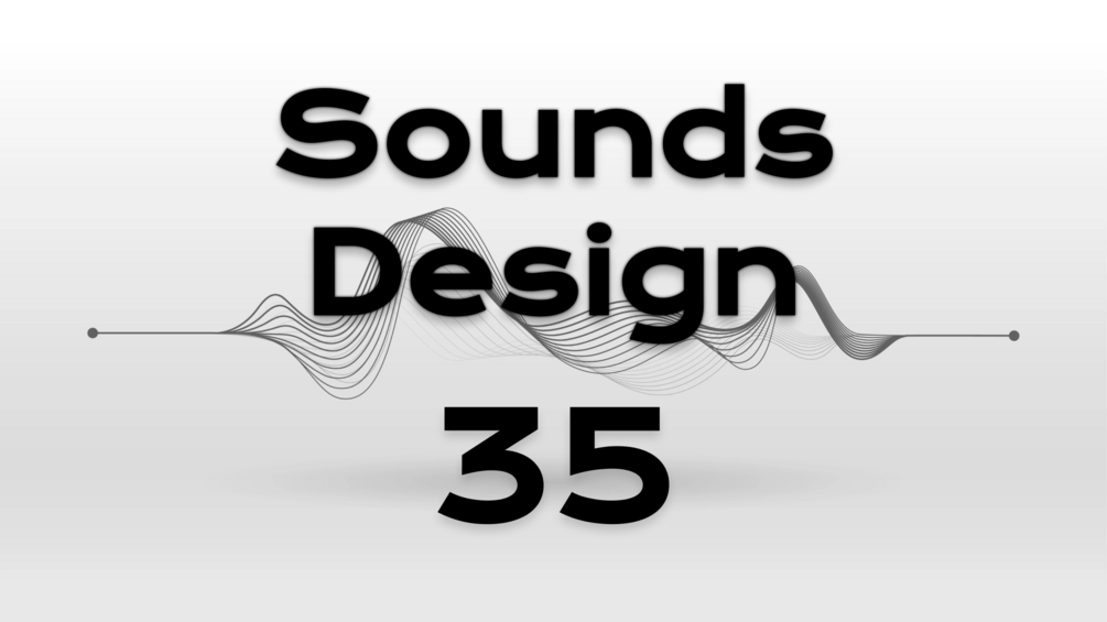 35 Sounds Designs